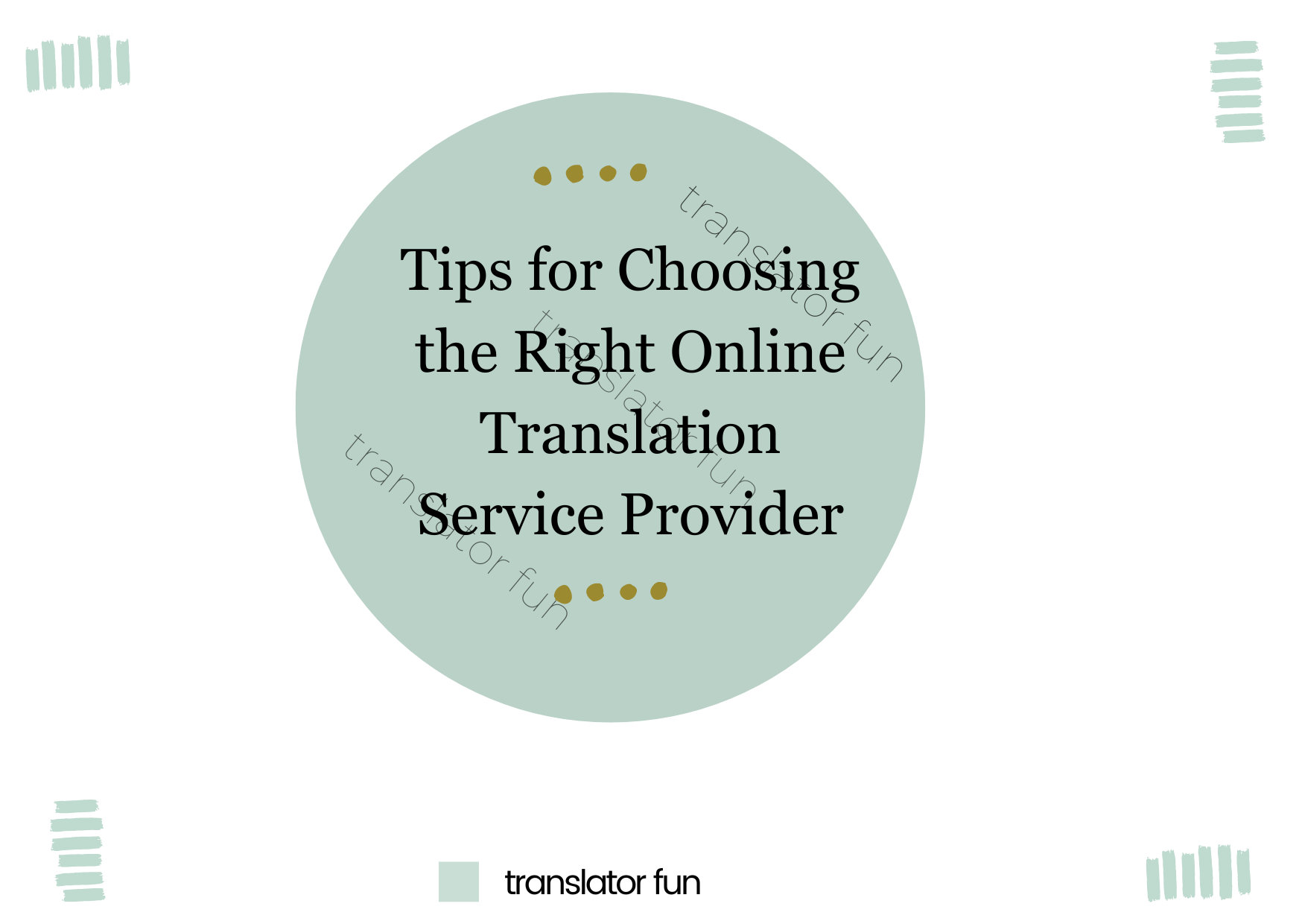Tips for Choosing the Right Online Translation Service Provider ...